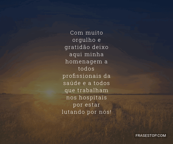 Com muito orgulho e gratidão deixo aqui minha... - FrasesTop