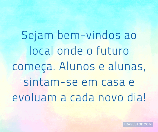 Sejam bem-vindos ao local onde o futuro começa.... - FrasesTop