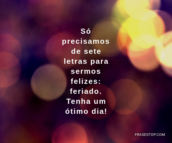 Só Precisamos De Sete Letras Para Sermos Felizes Frasestop