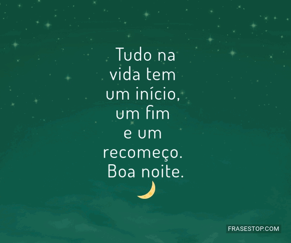 Tudo na vida tem um início, um fim e um... Tudo na vida tem um início, um fim e um...